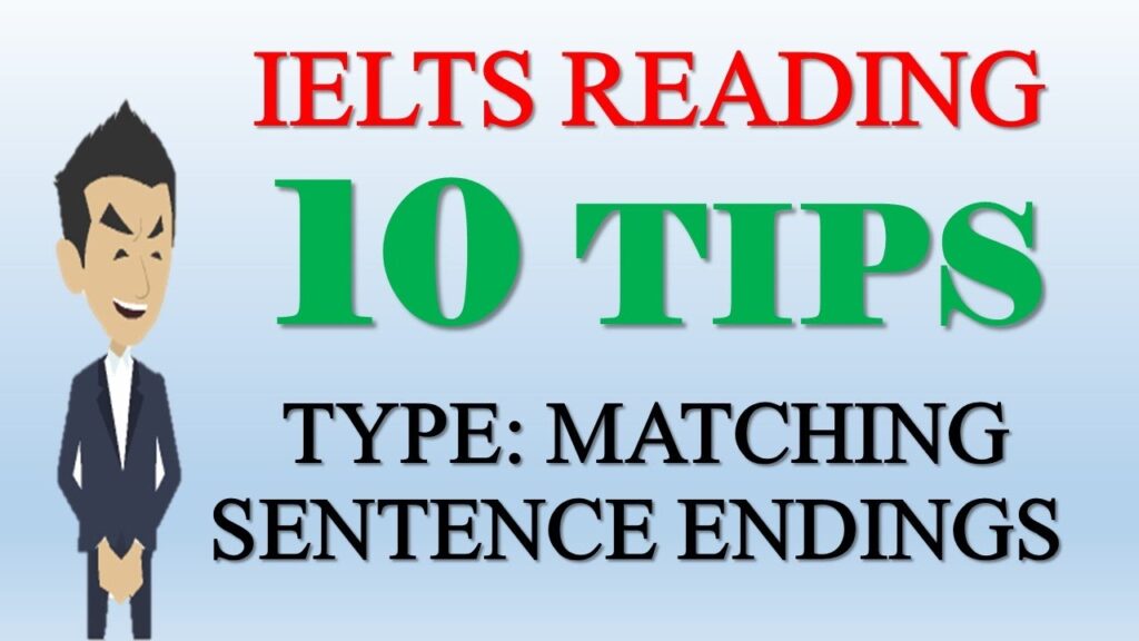 Matching Sentence Endings trong IELTS Reading- Chiến lược làm bài