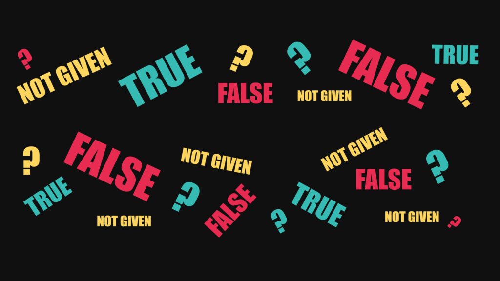 Phân biệt False Not Given trong bài thi IELTS Reading
