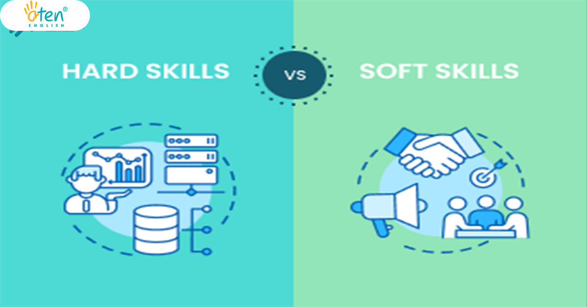 PHÂN BIỆT KỸ NĂNG CỨNG VÀ KỸ NĂNG MỀM - NHỮNG ĐIỀU BẠN NÊN CHÚ Ý ...